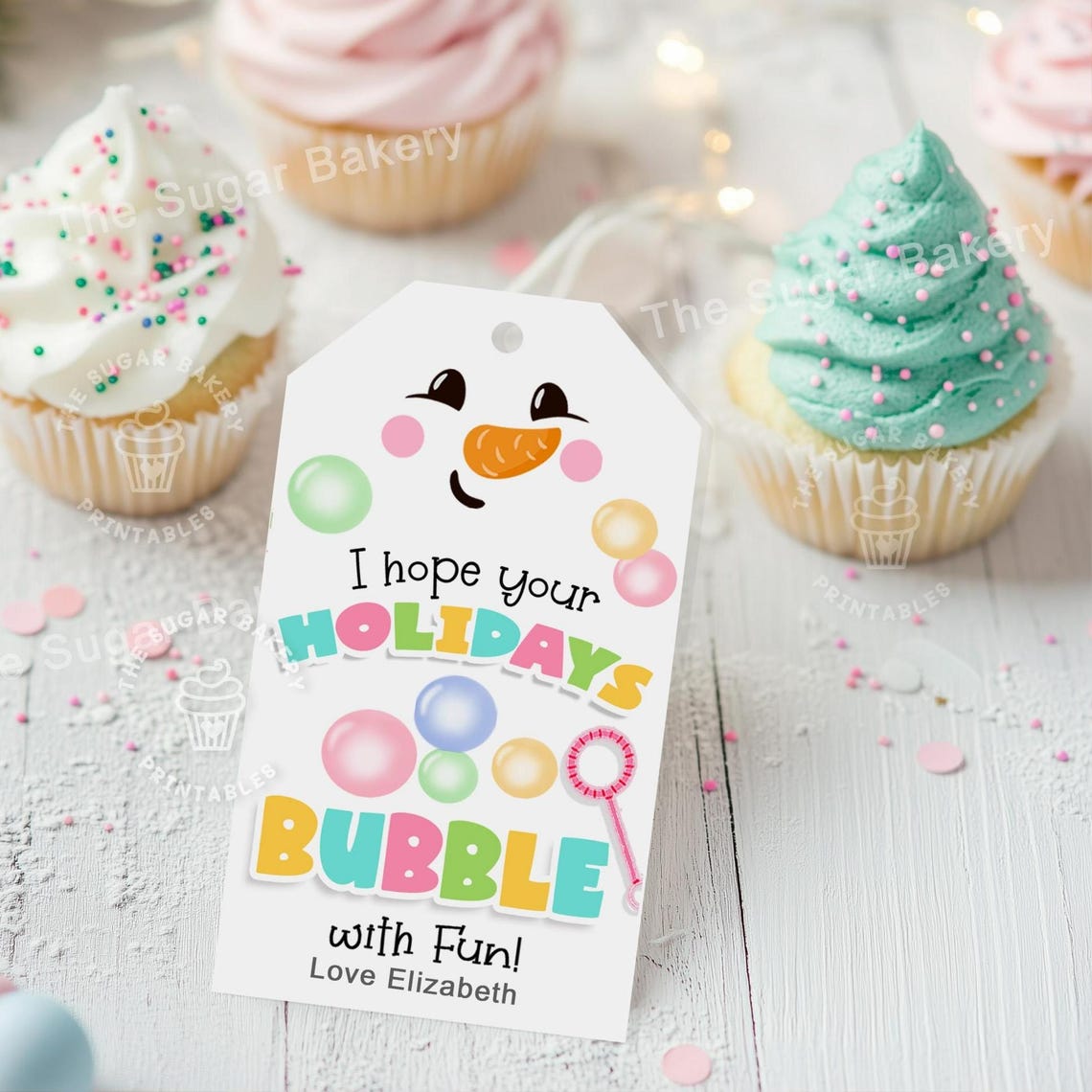 Printable Snowman Bubble TAG, I Hope Your HOLIDAYS Bubble With Fun ...