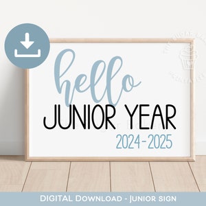 Hello & Goodbye JUNIOR Printable Sign, First and Last Day 11th Grade ...