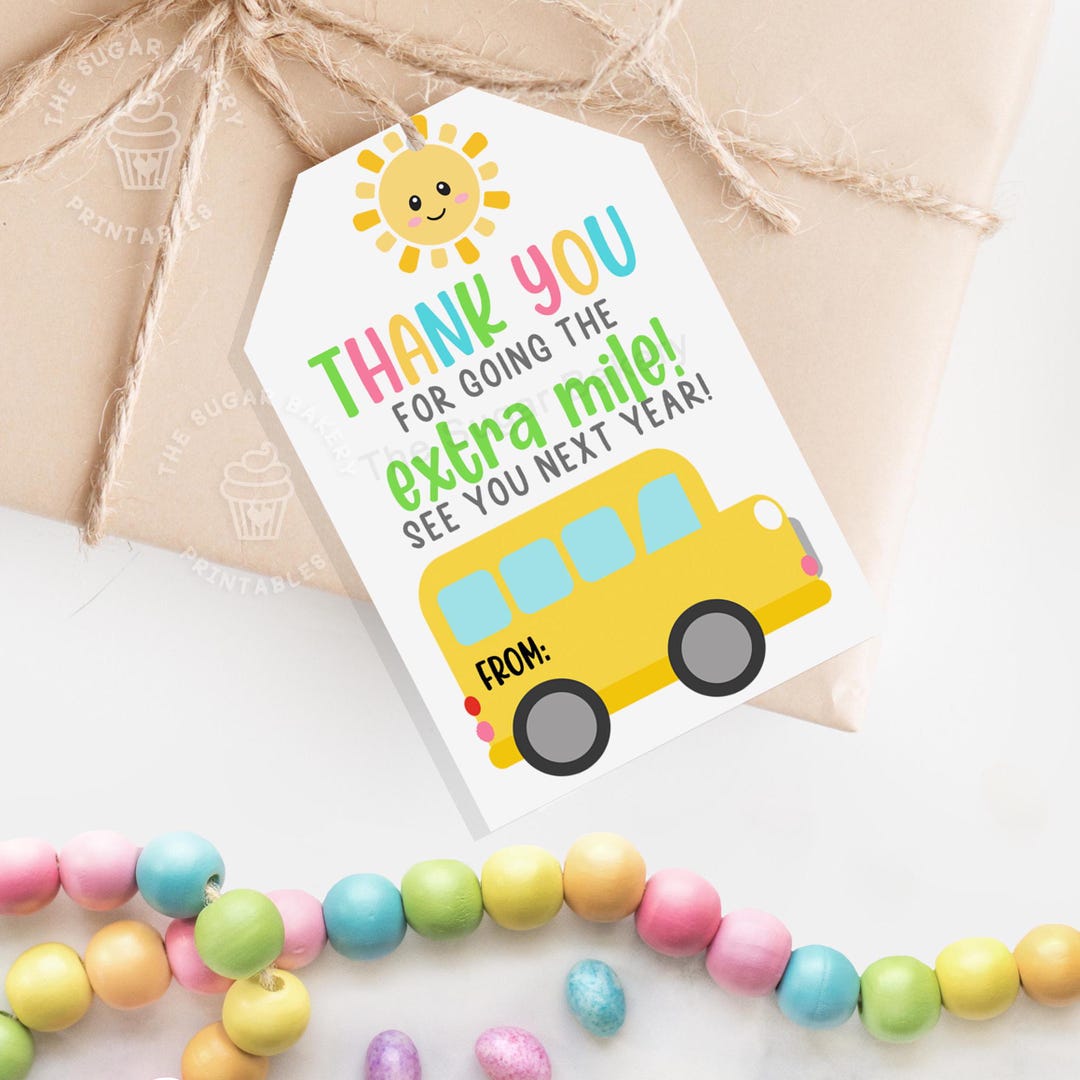 BUS DRIVER Thank You Tags, Thank You for Going the Extra Mile, End of ...