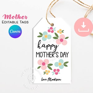 Happy Mother's Day Tag, Editable Mothers Day Gift Tags, Floral MOTHER'S ...