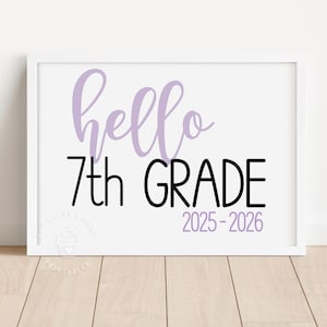 First Day of 7th GRADE Sign Printable 7th Grade Purple Lavender Mauve ...