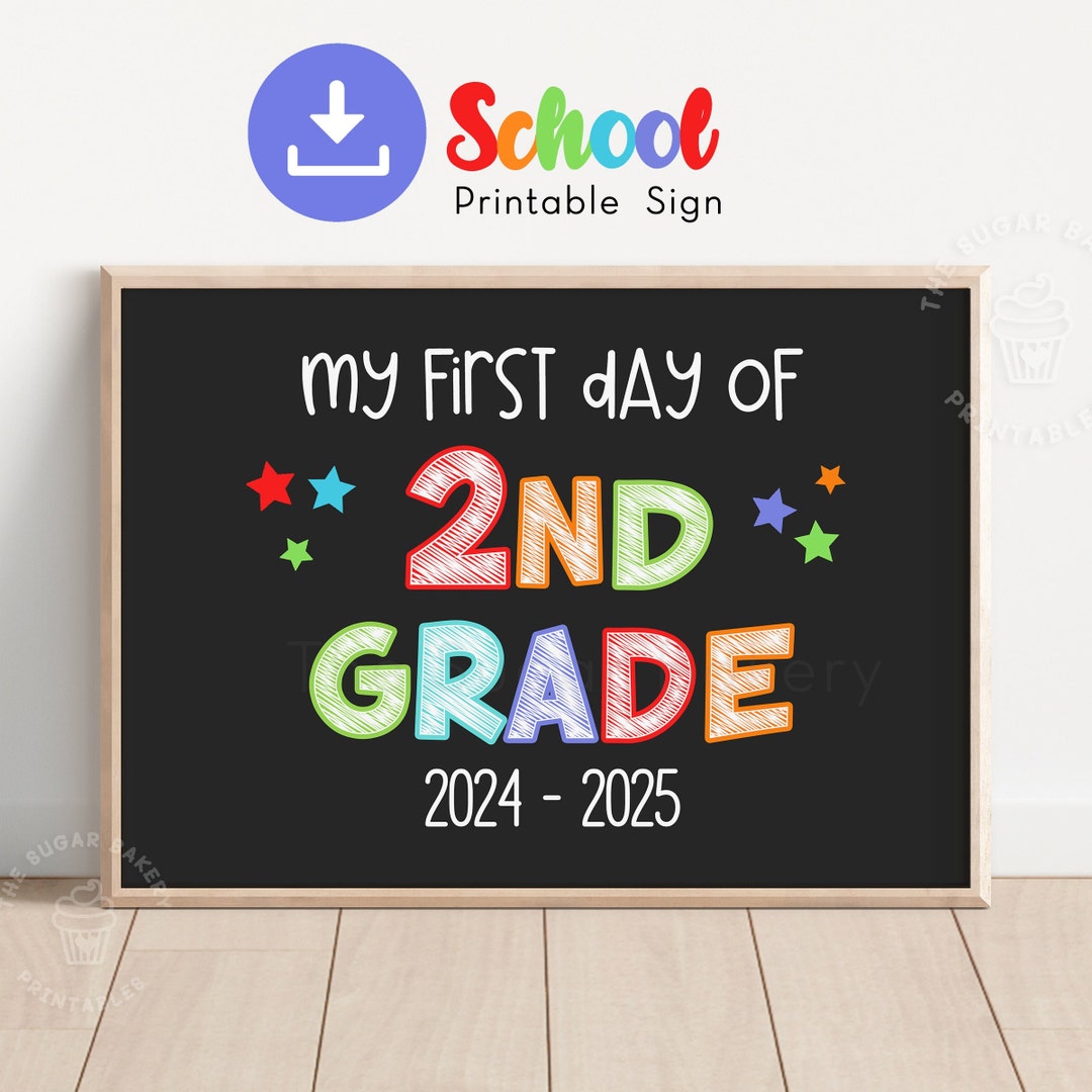 First Day of 2nd Grade School Sign, 2nd Grade Printable Sign, 2nd Grade ...