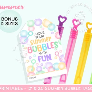 End of the School Year Bubble GIFT TAG, I Hope Your Summer BUBBLES With ...