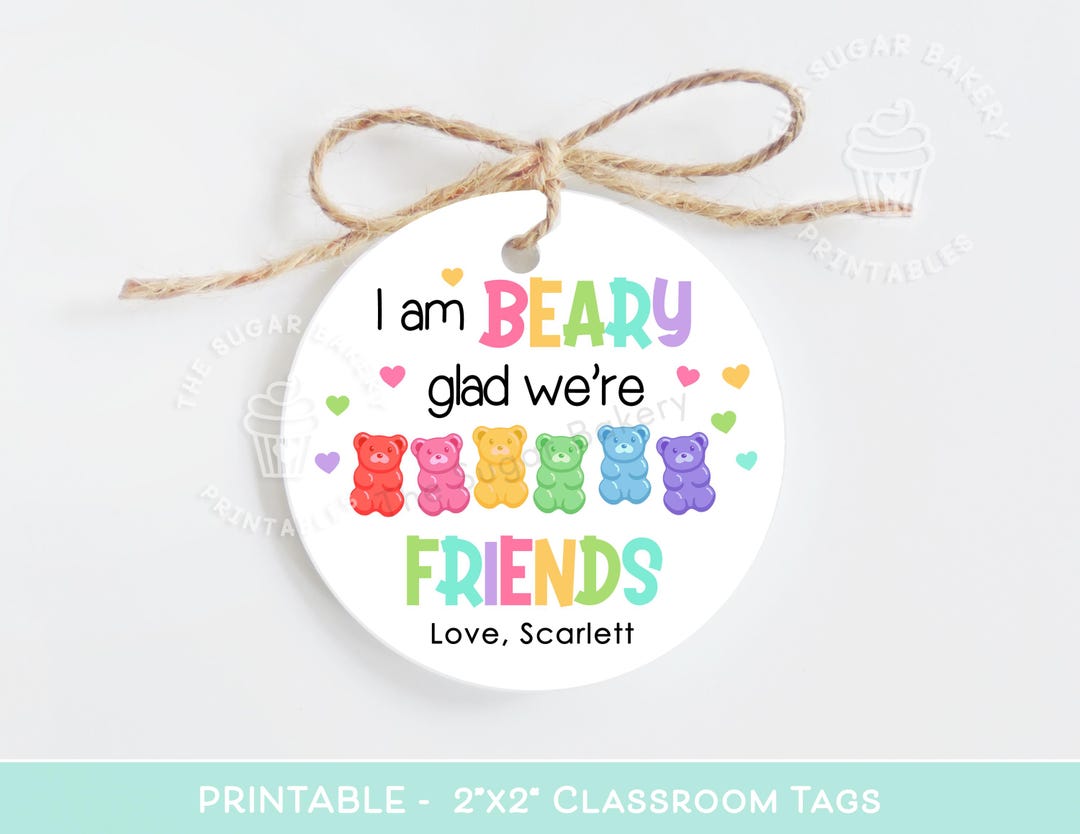 Printable Gummy Bear Tags, Gummy Bear Tag, CLASSROOM Favor Tags, Last ...