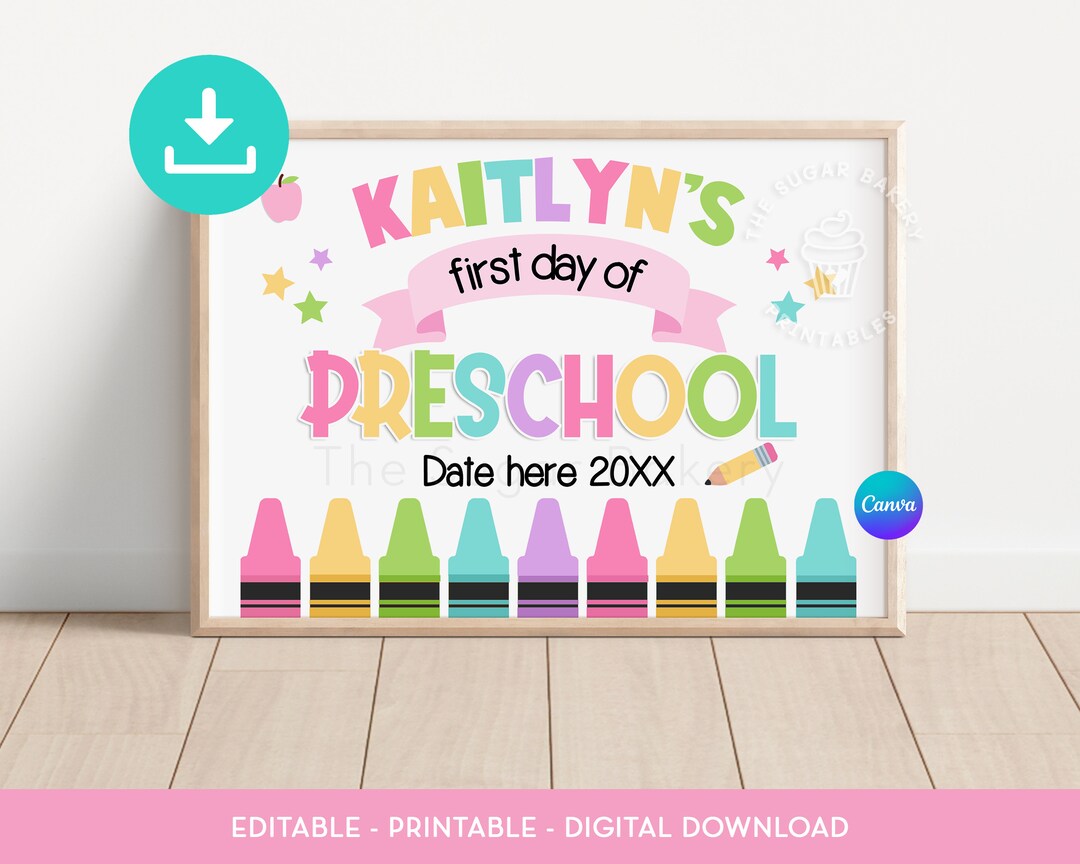 First Day of PRESCHOOL EDITABLE SIGN, 1st Day of Preschool, Editable ...