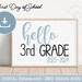 1st Day of School 3rd GRADE SIGN Hello 3rd Grade Sign - Etsy