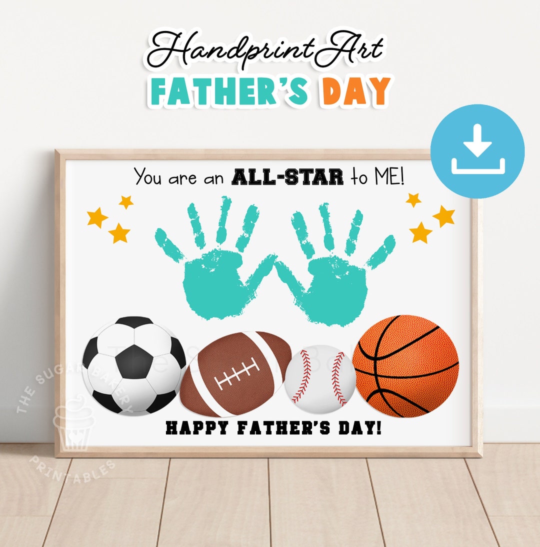 Fathers Day Handprint Art, ALL STAR Sport Baseball Football Soccer ...