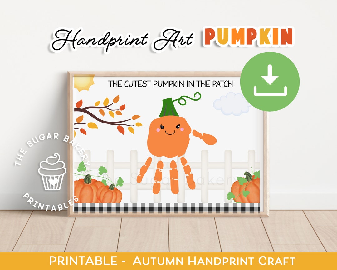 Fall Handprint Craft, CUTEST PUMPKIN PATCH Handprint Art, Thanksgiving ...