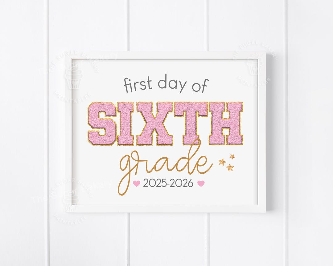 First Day of 6th Grade Sign PINK Printable Cute Pastel Chalkboard Back ...