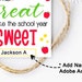 A Little Treat to Make the School Year SWEET TAG First Day of - Etsy