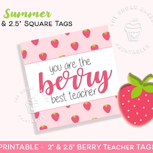 Teacher Appreciation Tags, You Are the BERRY Best TEACHER, Strawberry ...