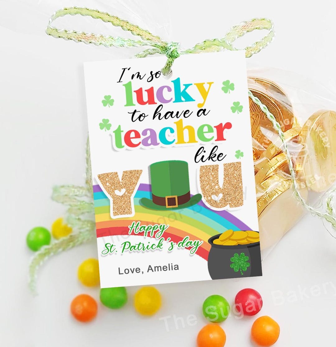St Patricks Day Teacher Gift Tag, so LUCKY to Have a TEACHER Like YOU ...