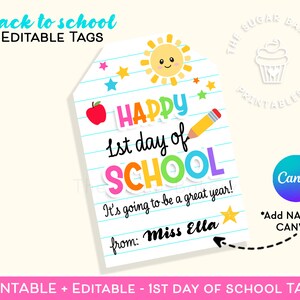 Happy 1st Day of School Tags EDITABLE, Welcome BACK to SCHOOL, First ...