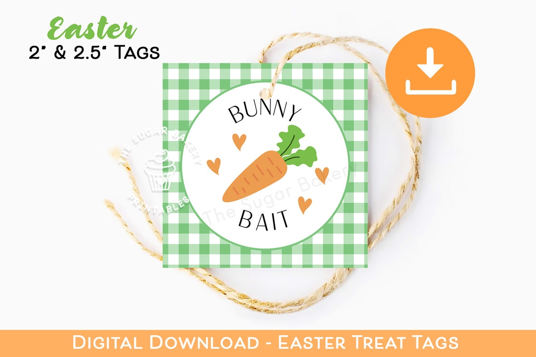 Bunny Bait Easter COOKIE TAG, 2 and 2.5 Printable Easter Cookie Tags ...