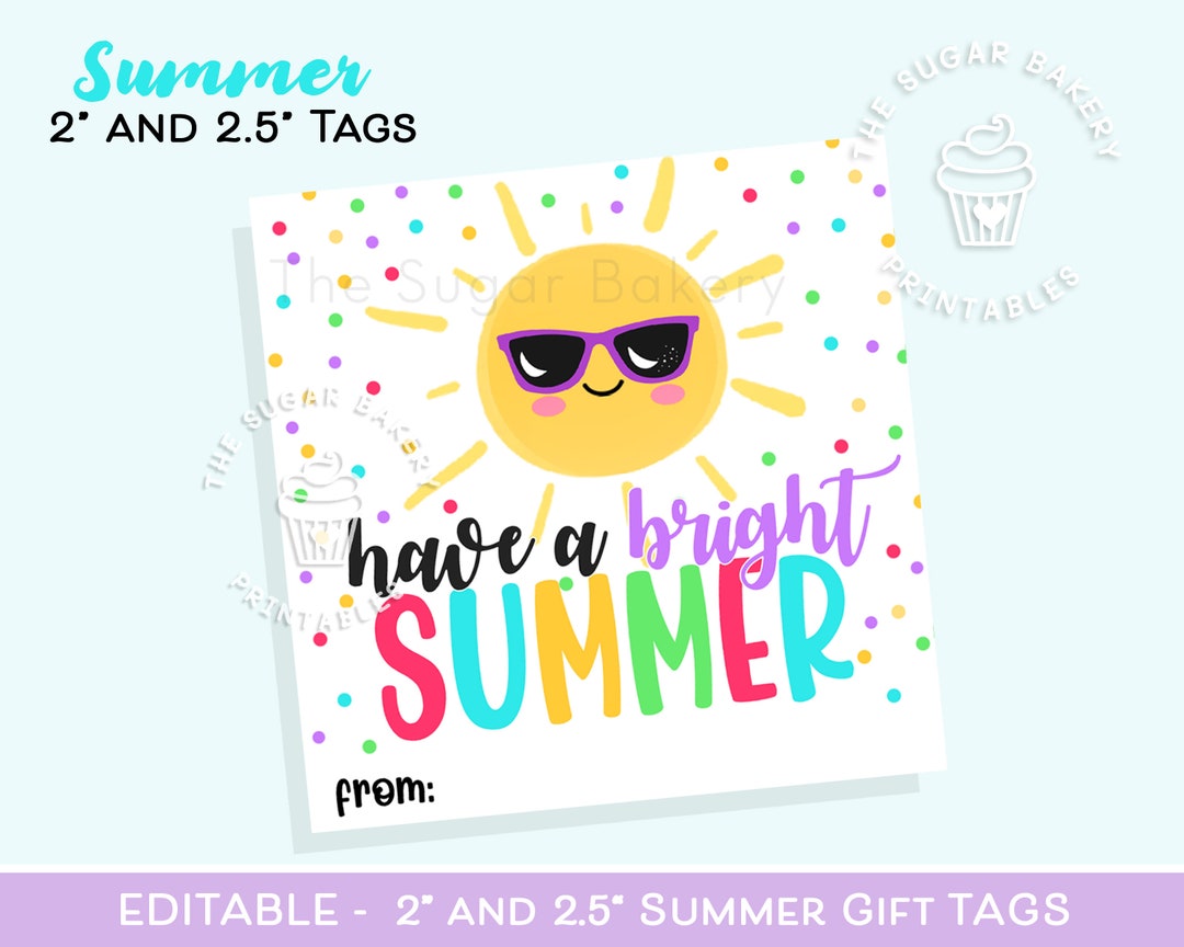 Have a Bright SUMMER GIFT TAGS, Printable School is Out Sunglasses ...