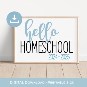 First Day of HOMESCHOOL Sign, Hello Homeschool Sign 2024-2025 ...