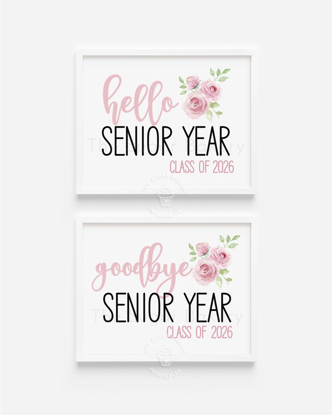 First and Last Day of School Sign Senior Year Printable Pink Rose ...