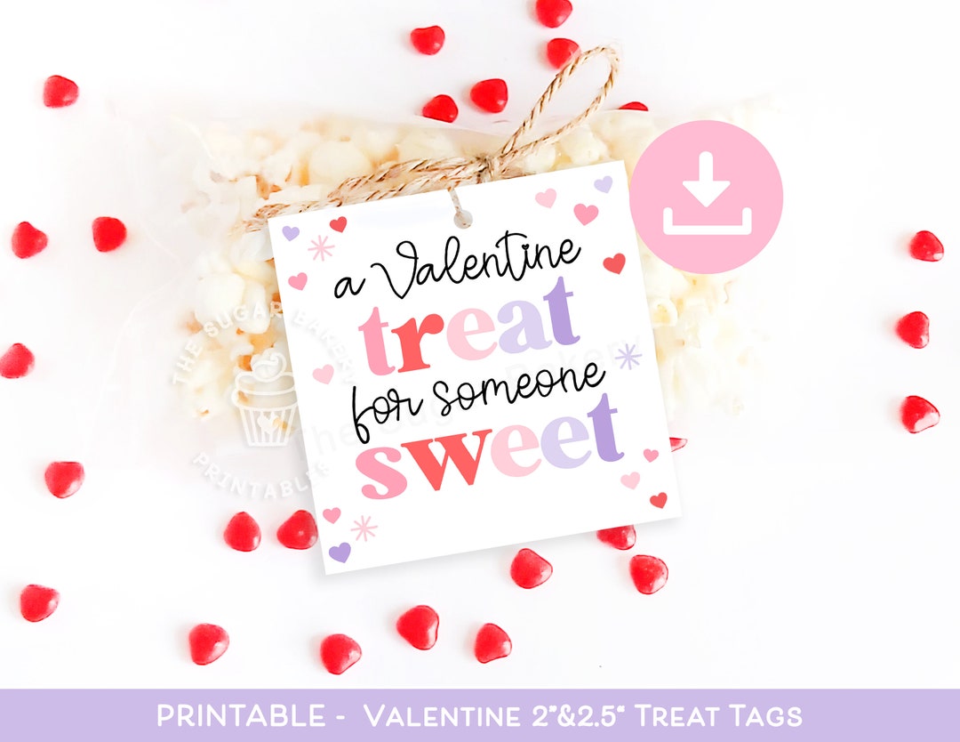 Printable Valentine Treat Tag, A Valentine SWEET Treat Tag, Teacher ...