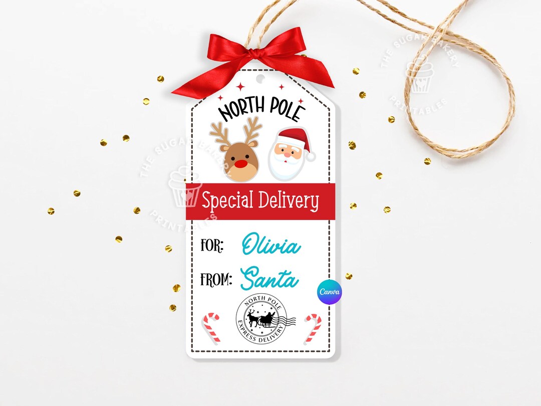 Editable Santa Claus Gift Tags, Special Delivery From the NORTH POLE ...