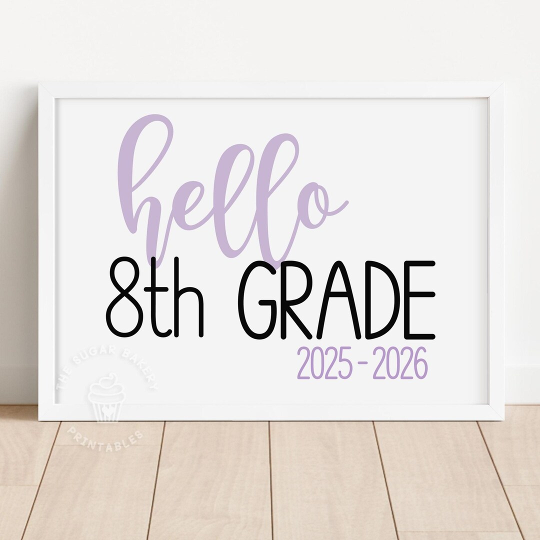 First Day of 8th Grade Sign Printable Purple Lavender Mauve Back to ...