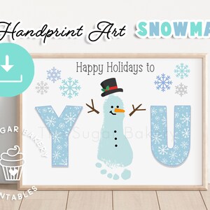Happy Holidays SNOWMAN Handprint, Printable Handprint Footprint Art ...