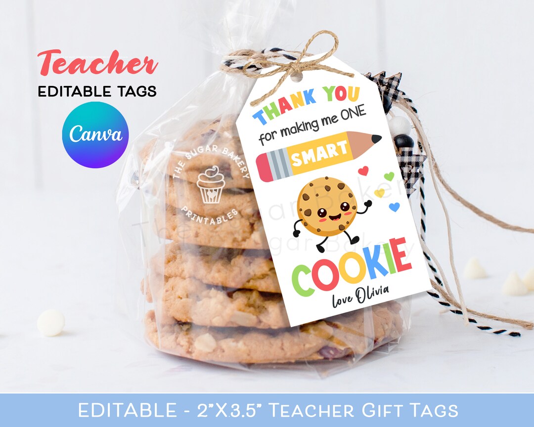 Teacher Appreciation Tag EDITABLE One SMART COOKIE Tag - Etsy
