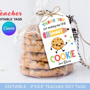 Teacher Appreciation Tag, EDITABLE One SMART COOKIE Tag, Teacher Thank ...