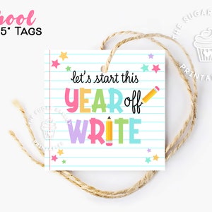 First Day of School Cookie Tag, Let's Start This Year off WRITE School ...