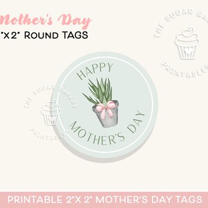 Printable Mothers Day Gift Tag, Happy Mother's Day Plant Succulent ...
