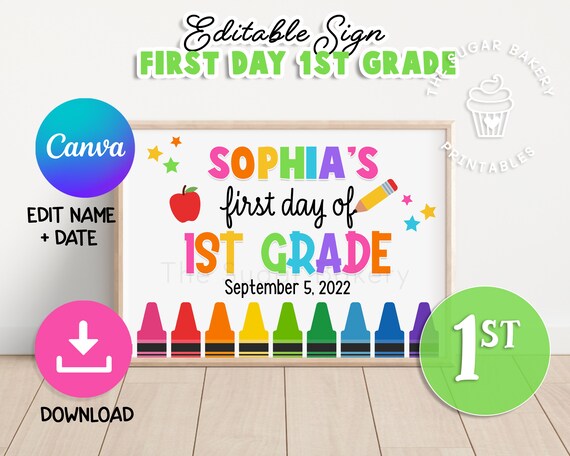 First Day of 1st Grade SCHOOL SIGN Printable EDITABLE Back to - Etsy