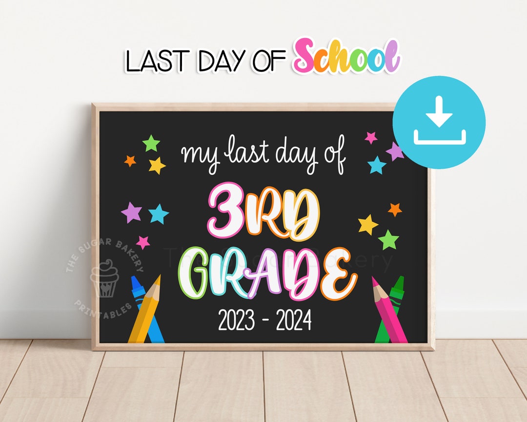 LAST DAY of 3rd Grade Sign, Last Day of SCHOOL Sign 3rd Grade, Goodbye ...