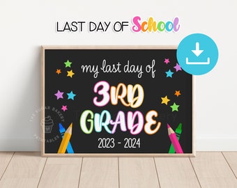 Last Day of 3rd Grade Sign Last Day of School Sign 2024 Bye Bye Third ...