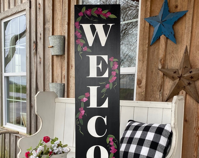 BEAUTIFUL Welcome Porch Sign. Tall Porch Sign. Porch Sign With Flowers ...