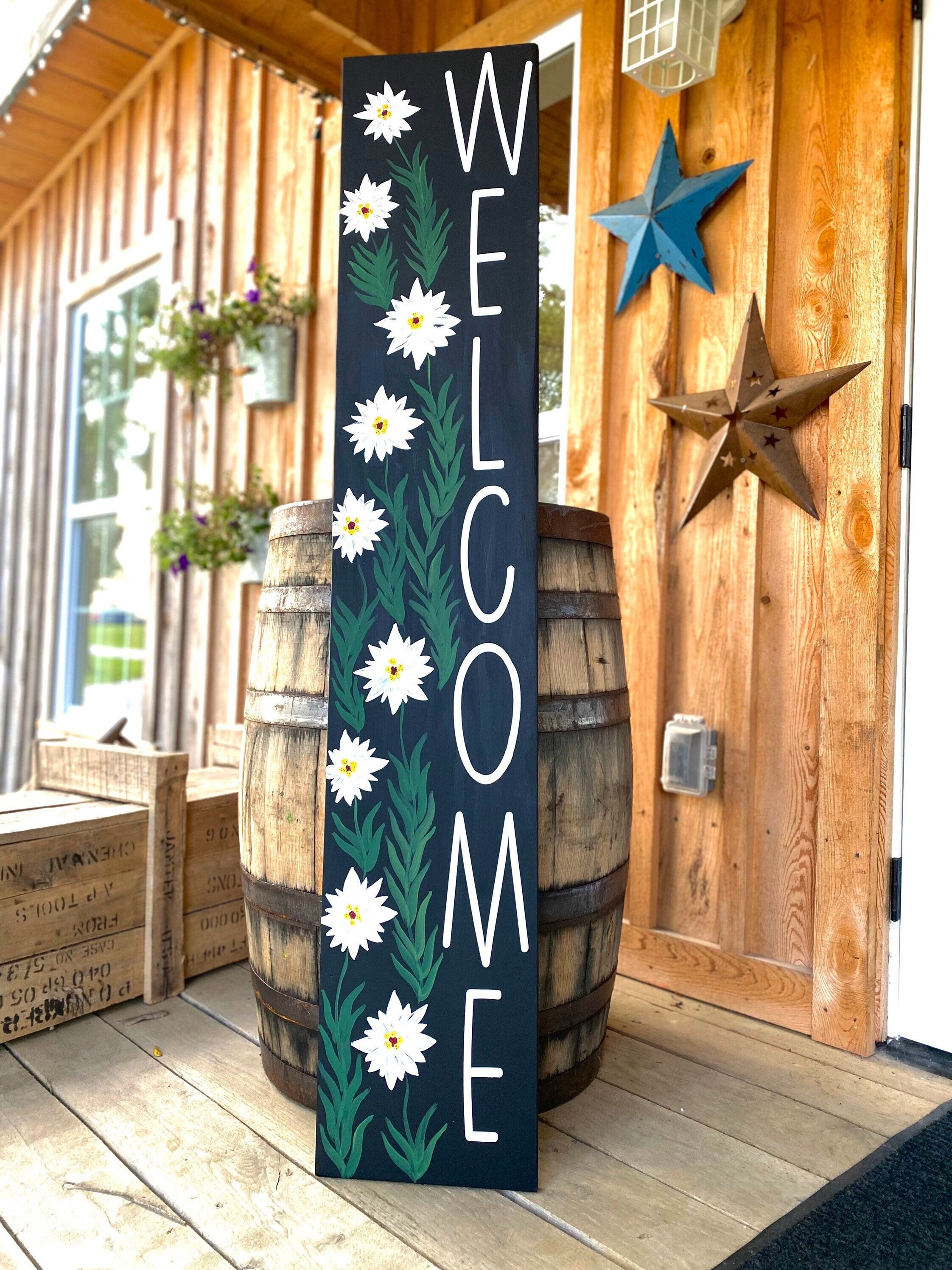 Welcome Porch Sign. Welcome Sign with Edelweiss. Tall Porch | Etsy