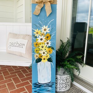 Front Porch Sign. Porch Leaner. Sign With Flowers. Sign With Daisies ...