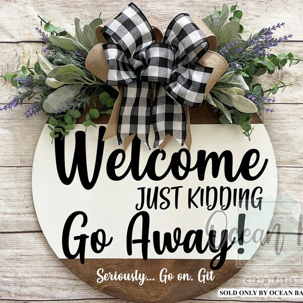 Go Away Welcome Sign - Etsy