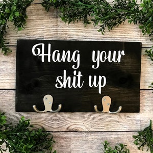 Funny Key Holder for Wall | Key Rack | Hang Your Shit Up - Etsy