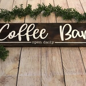 Coffee Sign / Farmhouse Wall Decor / Wooden Sign Open Every Day - Etsy