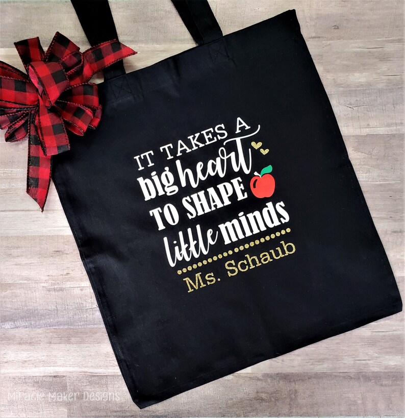 Teacher Tote Bag, It Takes A Big Heart to Shape Little Minds, Teacher ...
