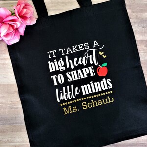 Teacher Tote Bag, It Takes A Big Heart to Shape Little Minds, Teacher ...