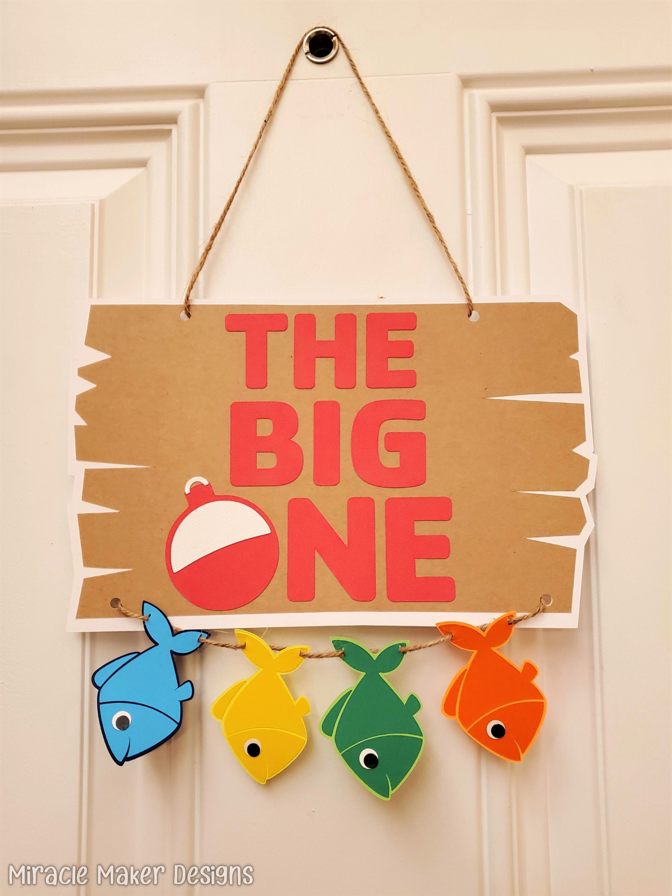 The Big One Birthday Door Sign Fishing Birthday Sign - Etsy