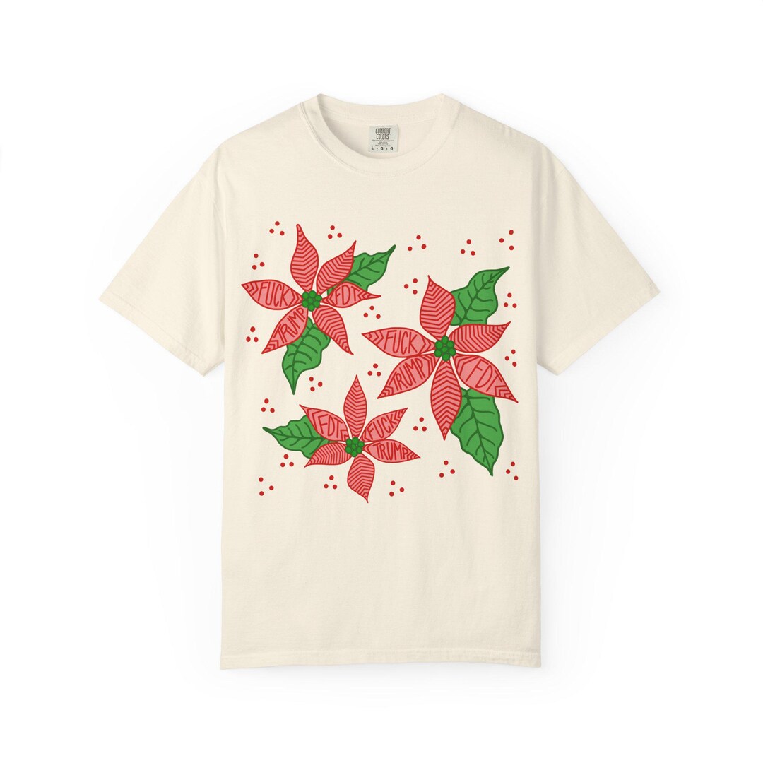 Slightly Subtle Poinsettia T-shirt - Festive FDT Holiday Gift ...