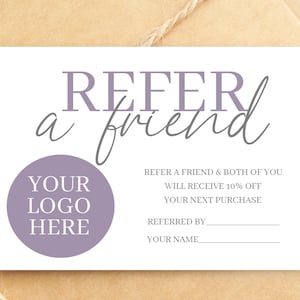 Logo Refer a Friend Loyalty Cards for Small Businesses - Printed ...