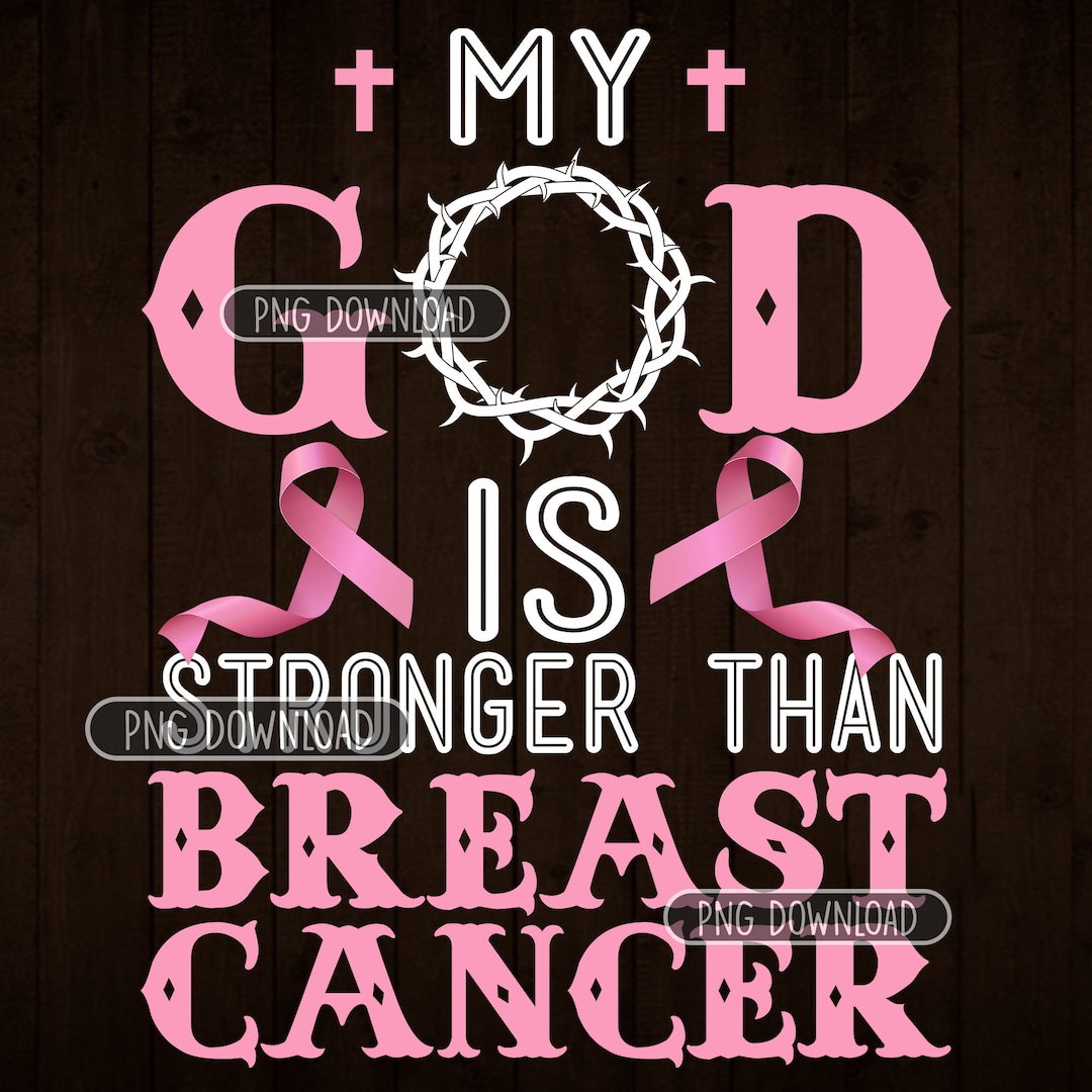 My God is Stronger Than Breast Cancer, Christian Pink Ribbon, in ...