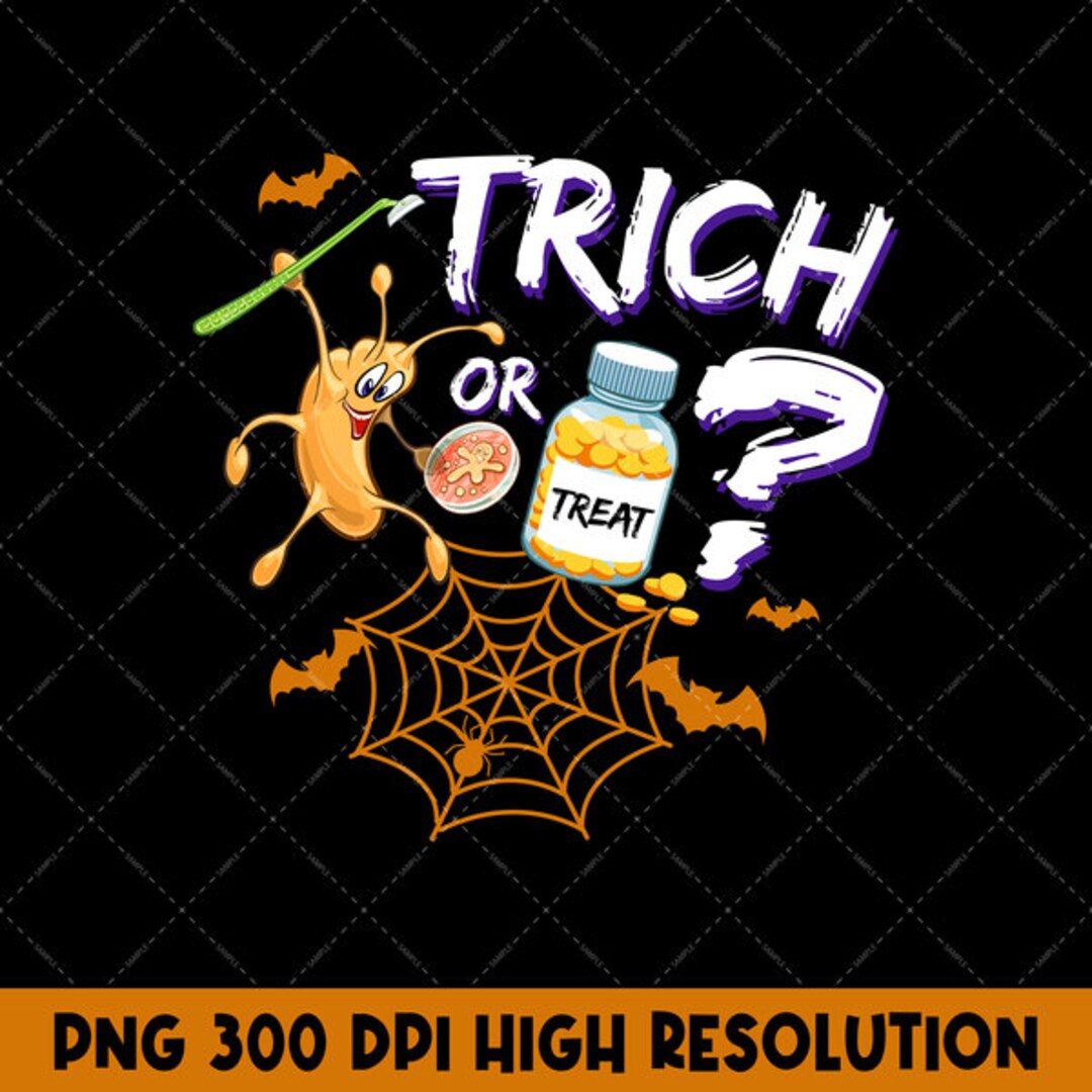Funny Microbiology Medical Lab Science Halloween PNG, Trich or Treat ...