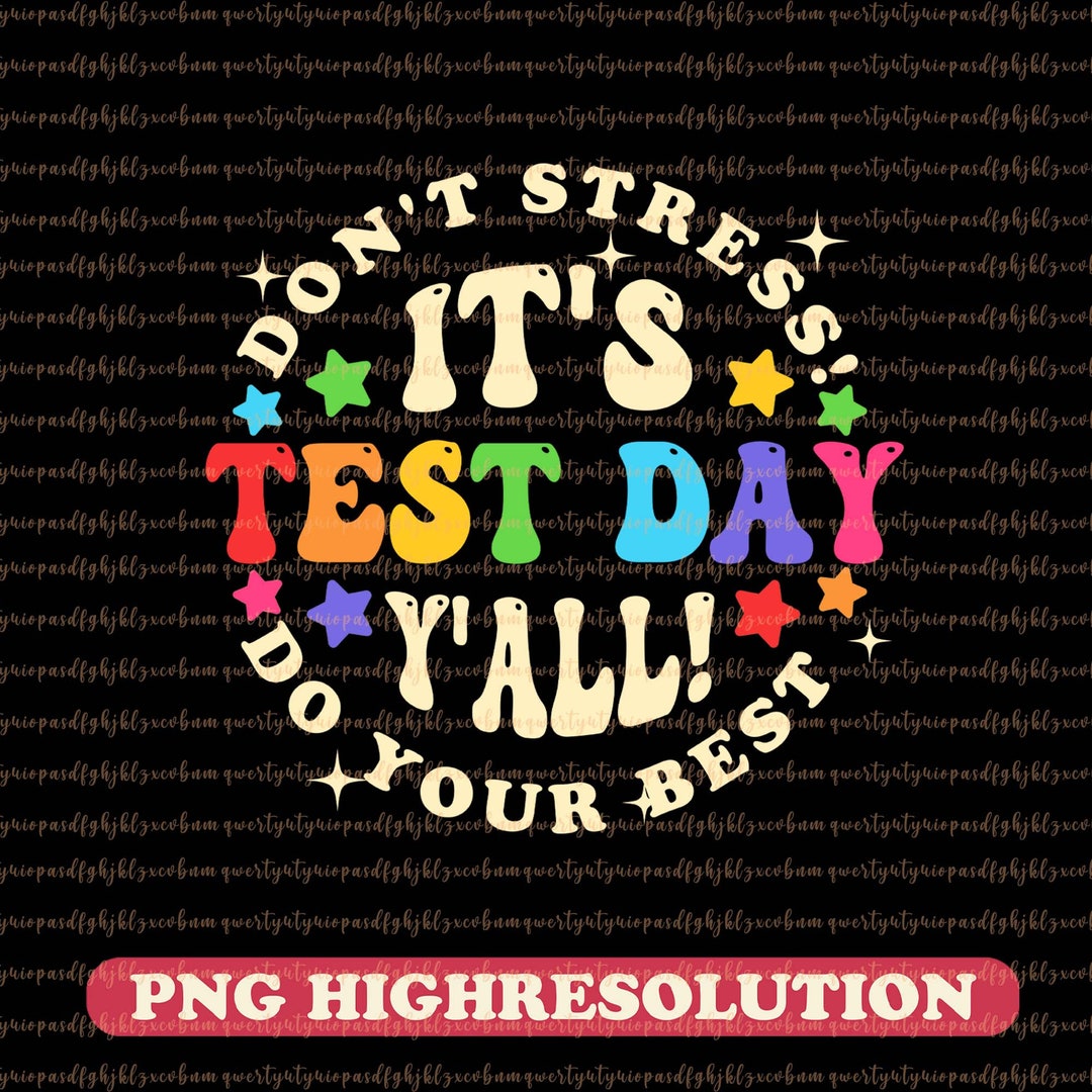 It's Test Day Y'all PNG, Testing Teacher Digital Download, Teacher Team ...