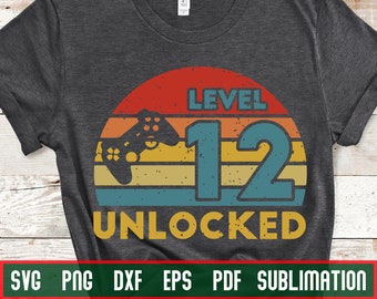 Level 12 Unlocked Svg - Etsy