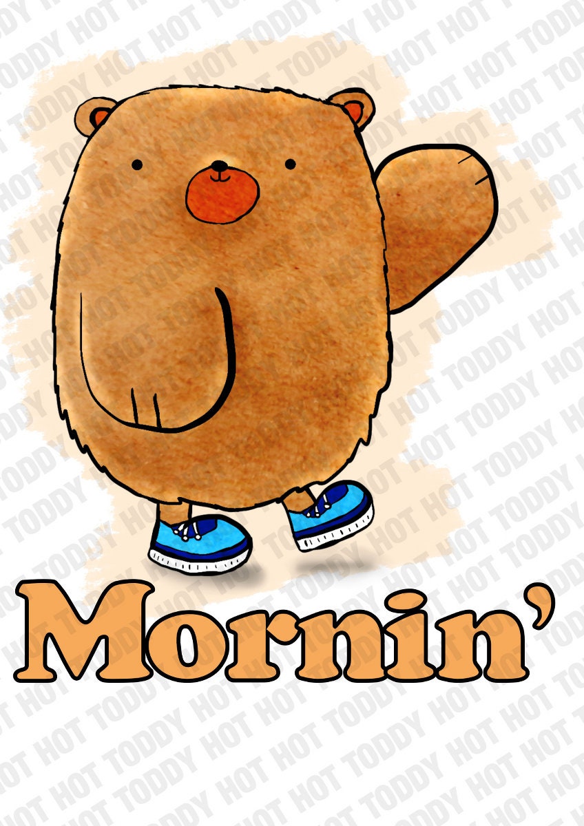 Mornin' PNG Bear Clipart Cute Png Fun PNG Instant - Etsy Hong Kong