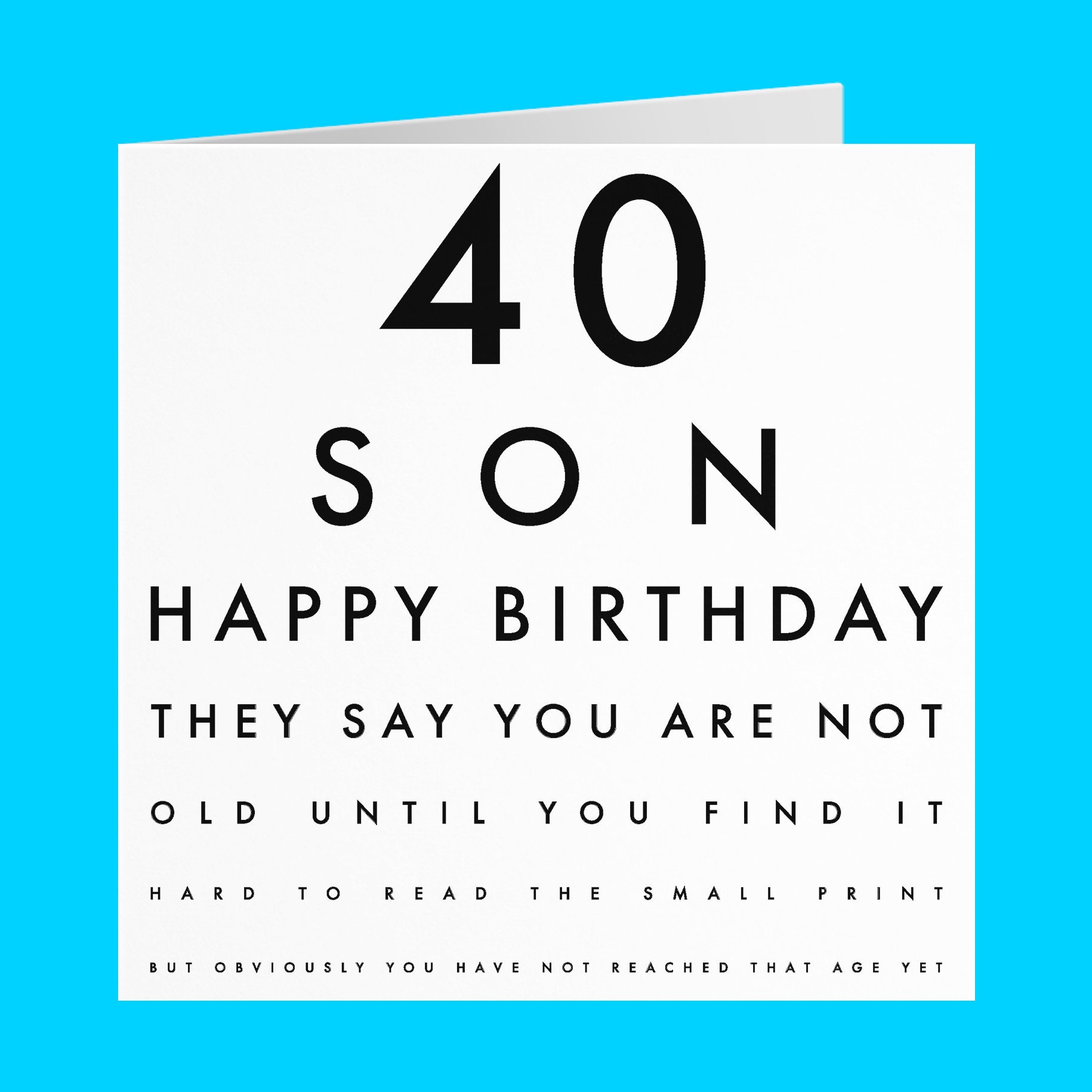 Son 40th Humorous Birthday Card They Say You Are Not Old Etsy