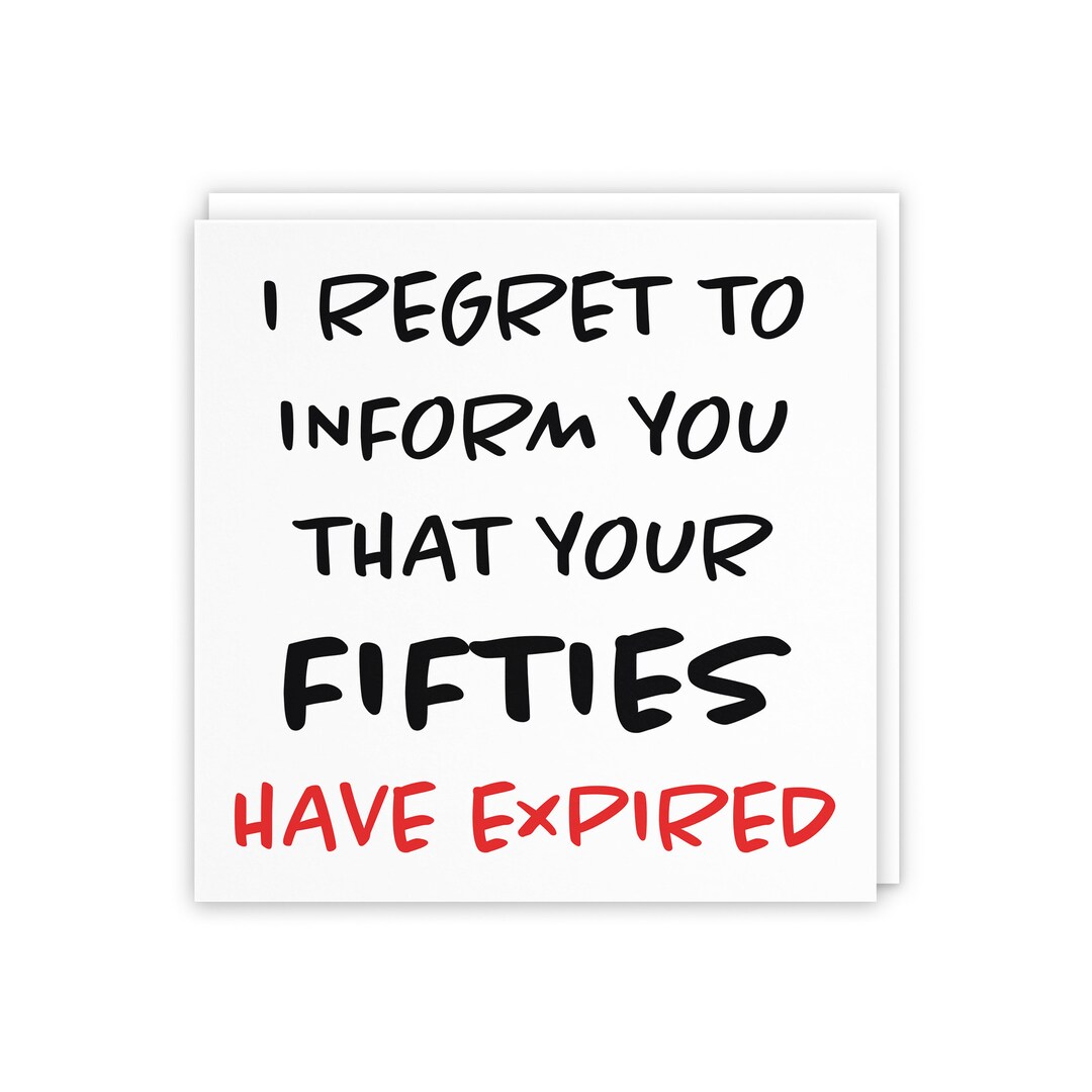 Funny 60th Birthday Card I Regret to Inform You That Your Fifties Have ...